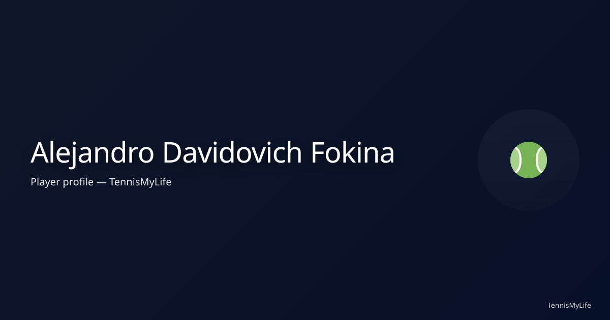 Alejandro Davidovich Fokina 2025 ATP Season – Match Results & Stats