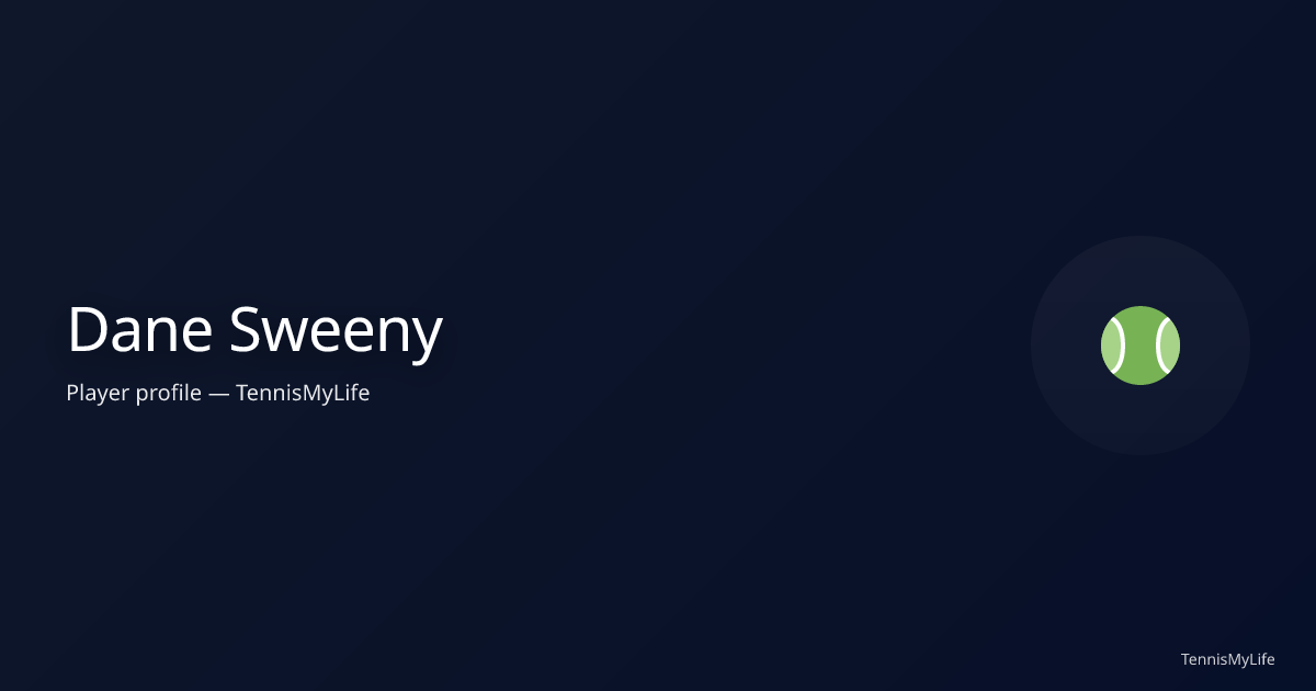 Dane Sweeny – Stats, Matches, Results, Records & Rankings | TennisMyLife