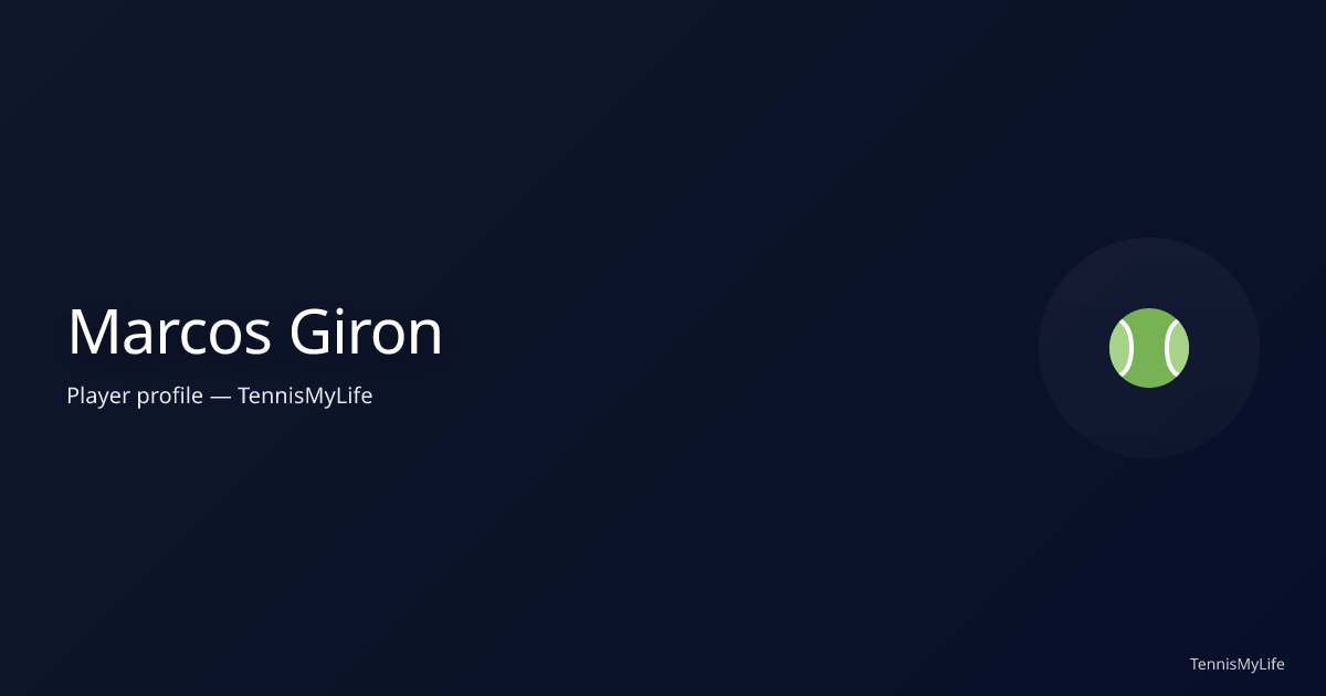 Marcos Giron – Stats, Matches, Results, Records & Rankings | TennisMyLife
