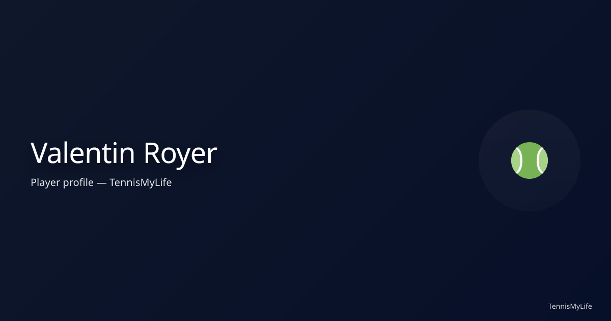Valentin Royer 2026 ATP Season – Match Results & Stats